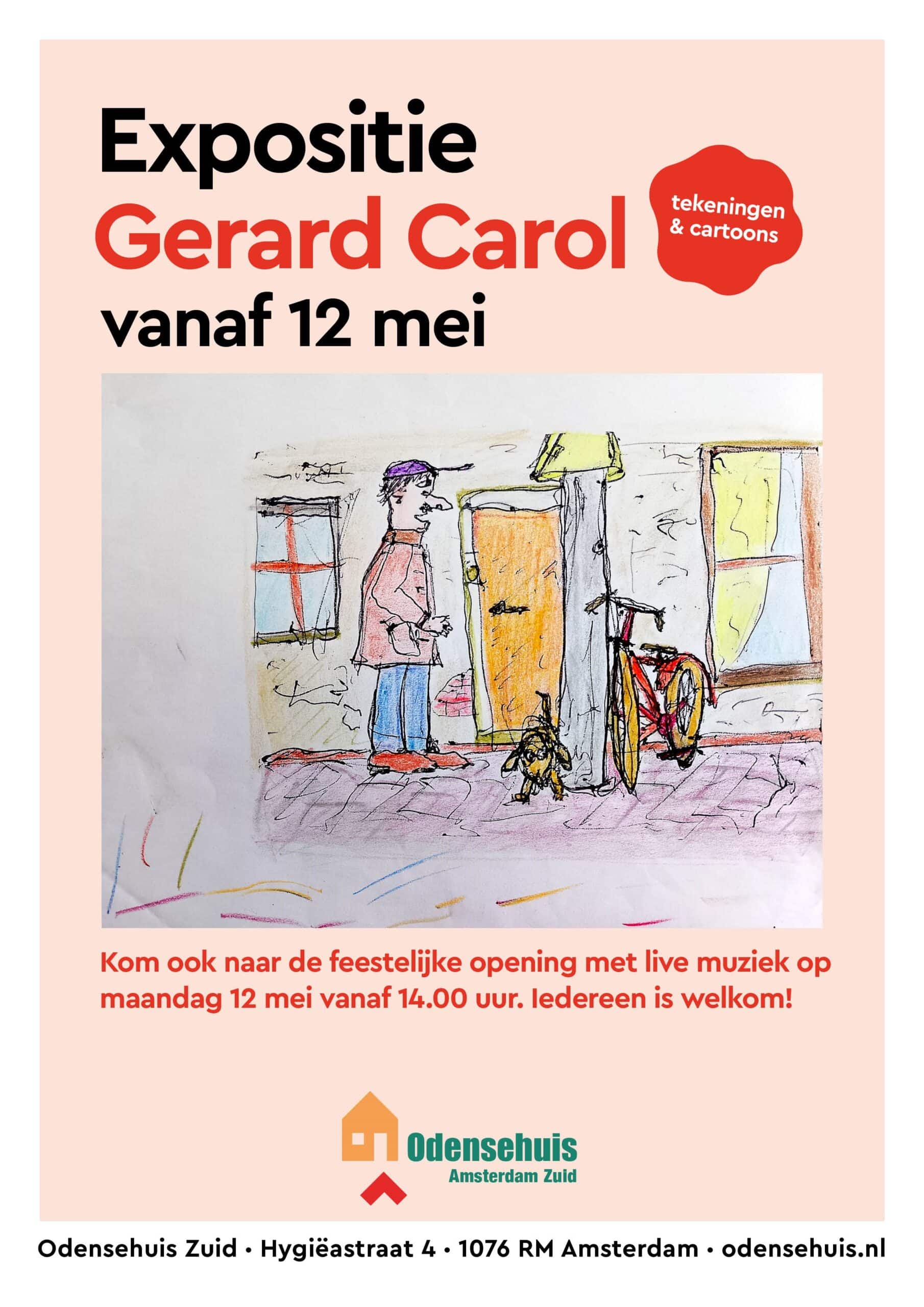 Expositie Gerard Carol in Odensehuis Zuid - Odensehuis Amsterdam